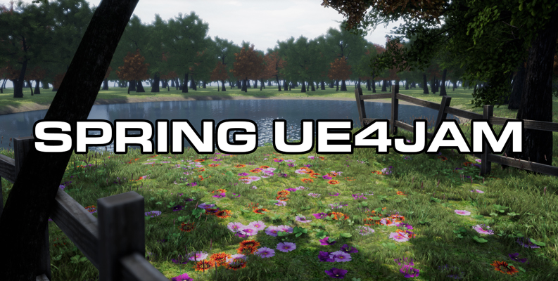 Spring UE4jam Winners - April 13th - Live from Epic HQ - Announcements - Unreal Engine Forums