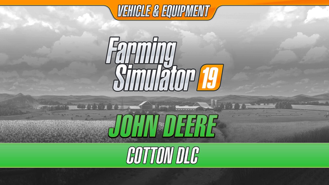 Farming Simulator 19 - John Deere Cotton DLC - Epic Games Store