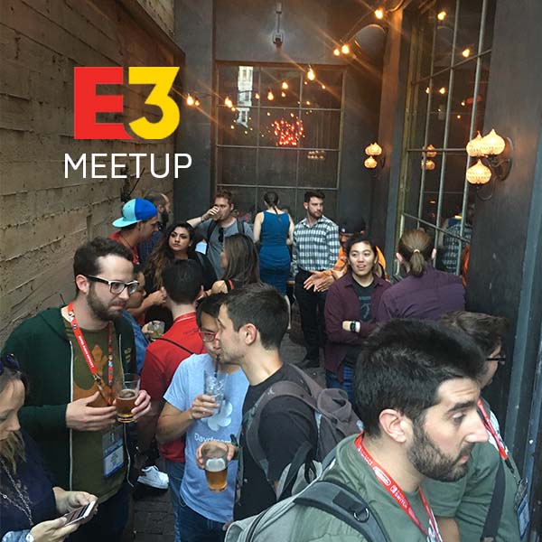 E3 2018 Unreal Engine Meetup