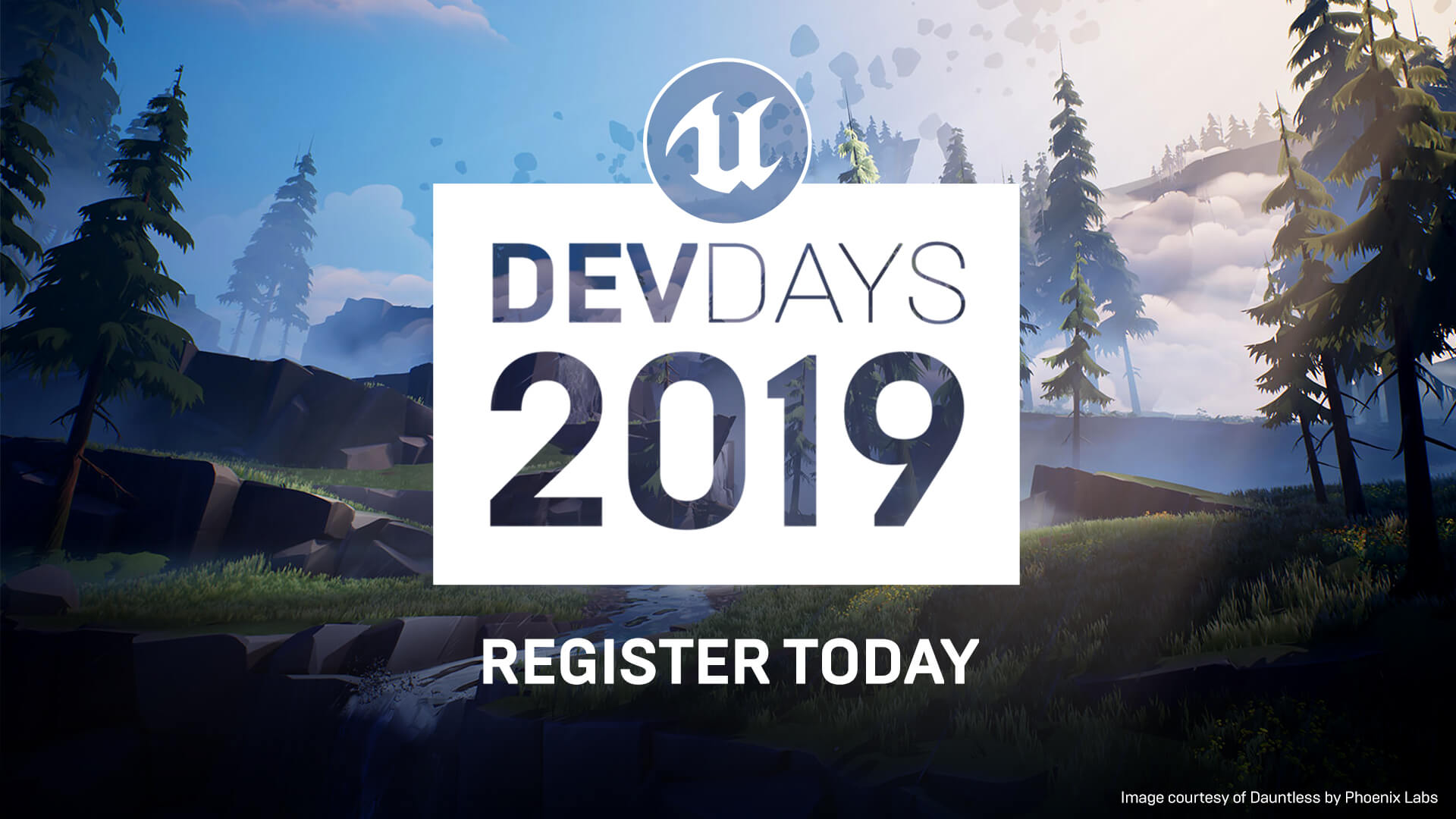 2019虚幻开发者日 - Unreal Engine