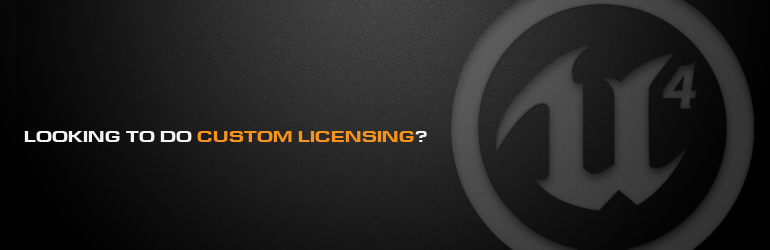 Did you submit a custom licensing request? - Unreal Engine