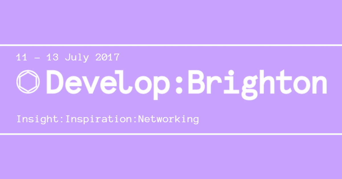 Join us at Develop:Brighton - Unreal Engine
