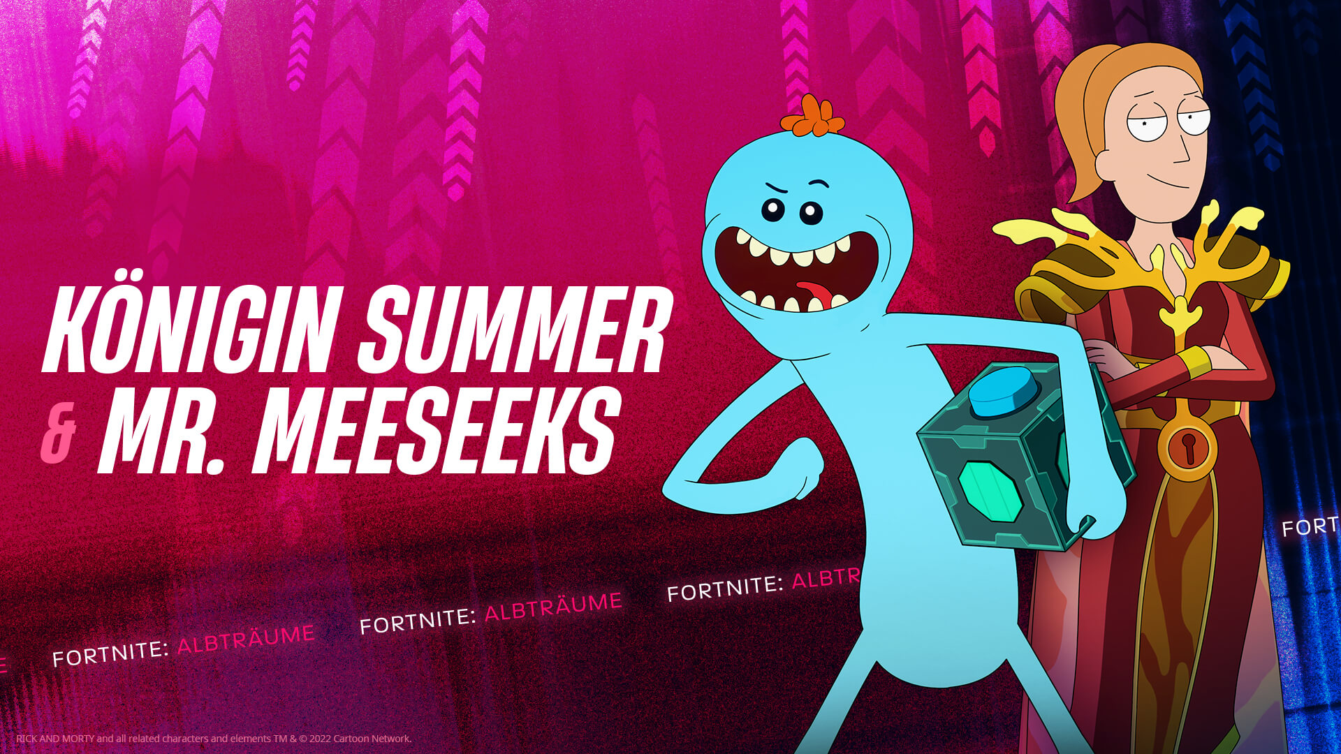 Königin Summer und Mr. Meeseeks werden in Fortnite beschworen
