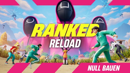 Reload Zero Build Ranked von Epic – Fortnite