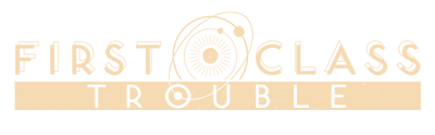 First Class Trouble Coming Soon - Epic Games Store