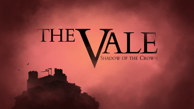 The Vale: Shadow of the Crown | Download and Buy Today - Epic Games Store