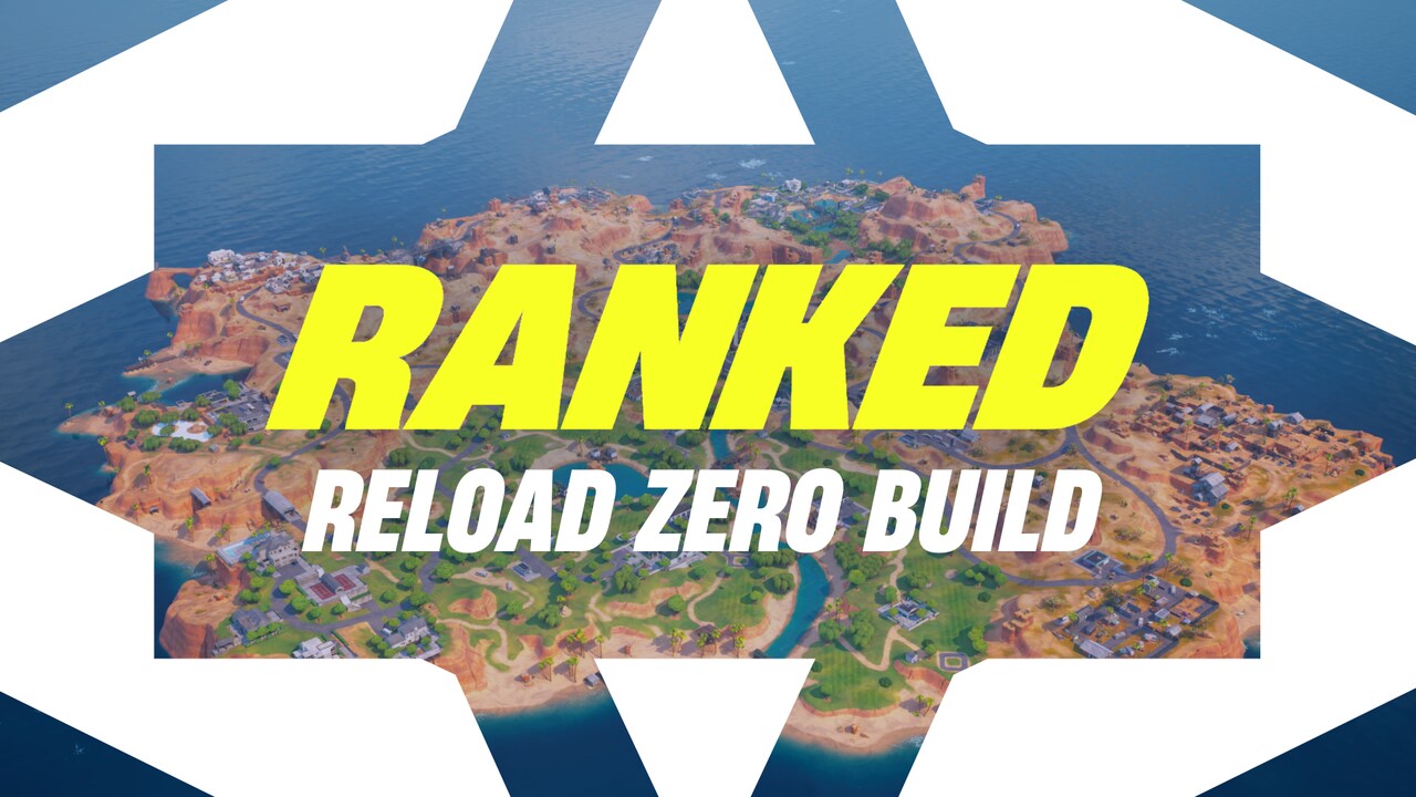 Ranked Reload Zero Build by Epic - Fortnite