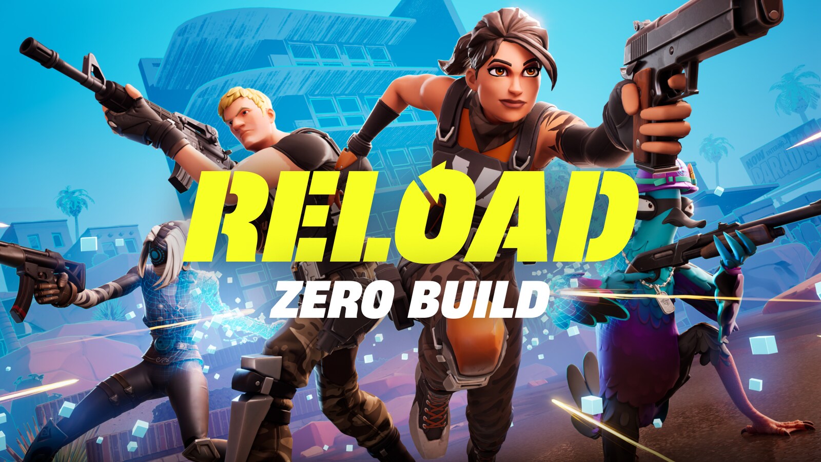 Reload - Zero Build by Epic - Fortnite