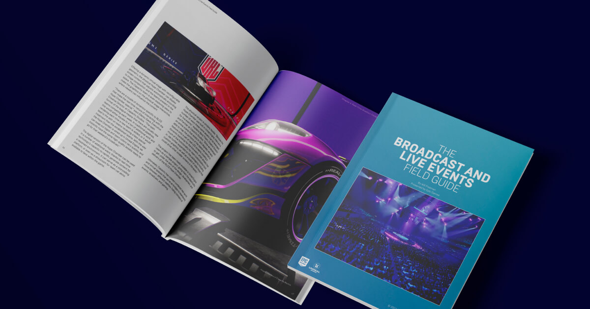 The Broadcast and Live Events Field Guide: a resource for real-time production teams - Unreal Engine