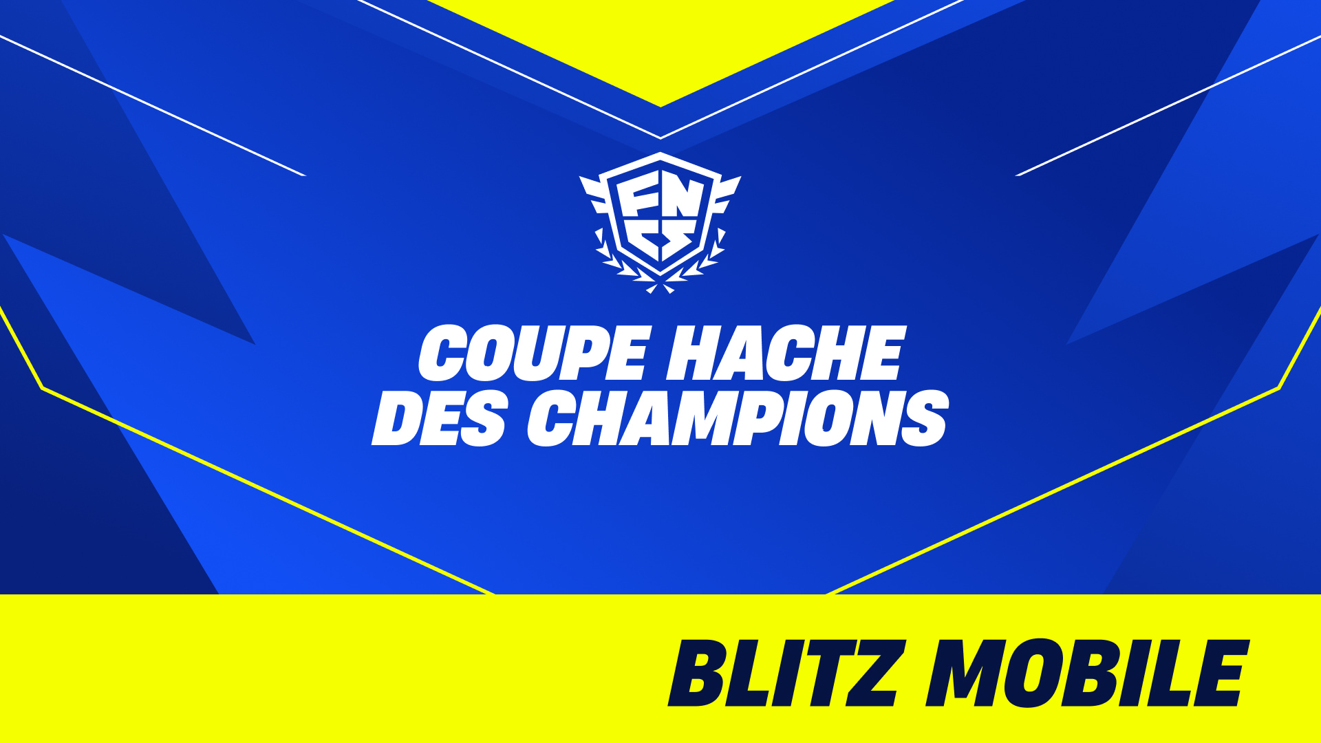 Compétitions de Fortnite - Coupe Blitz Hache des champions (mobile)