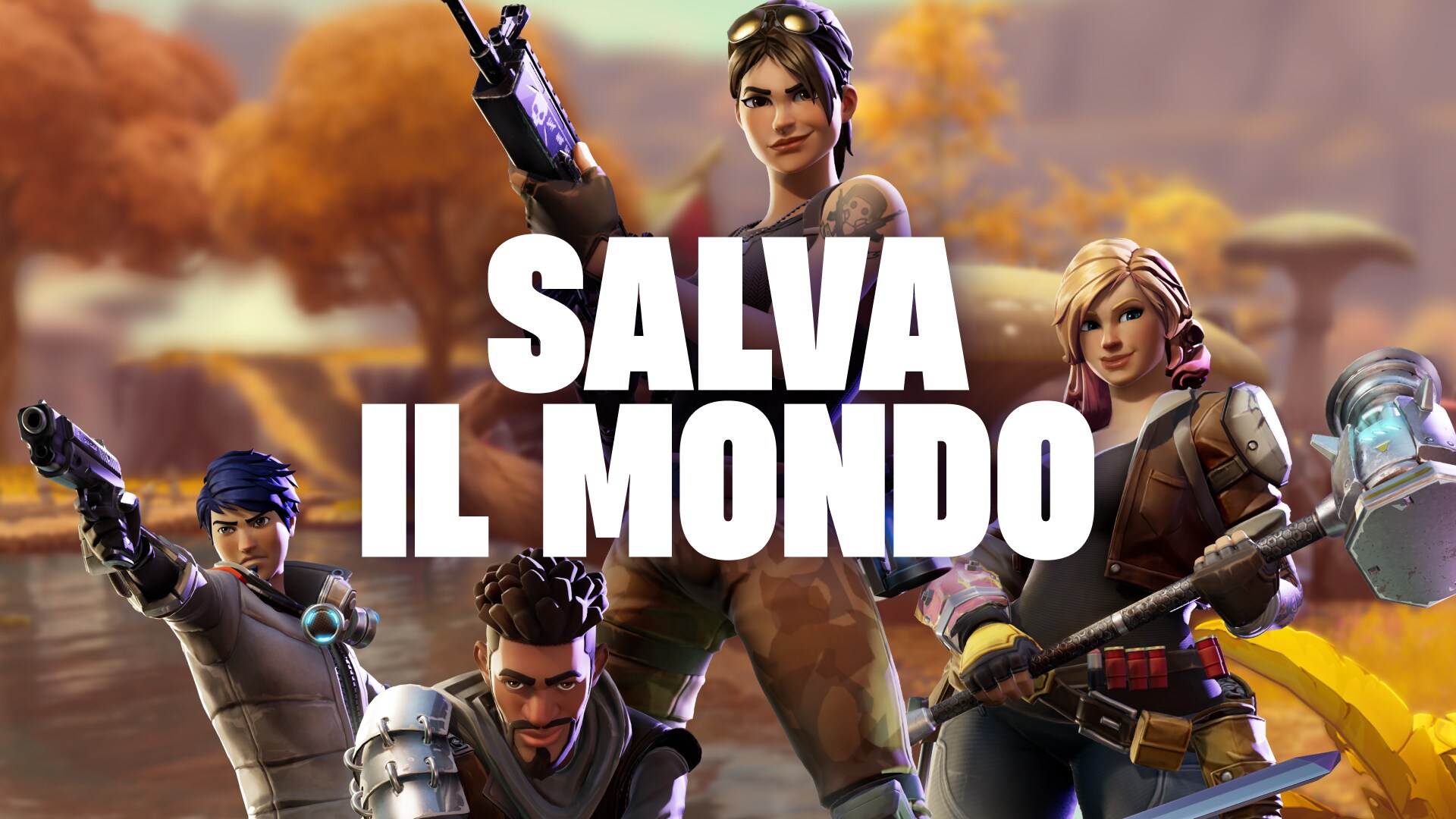 Save The World di Epic - Fortnite