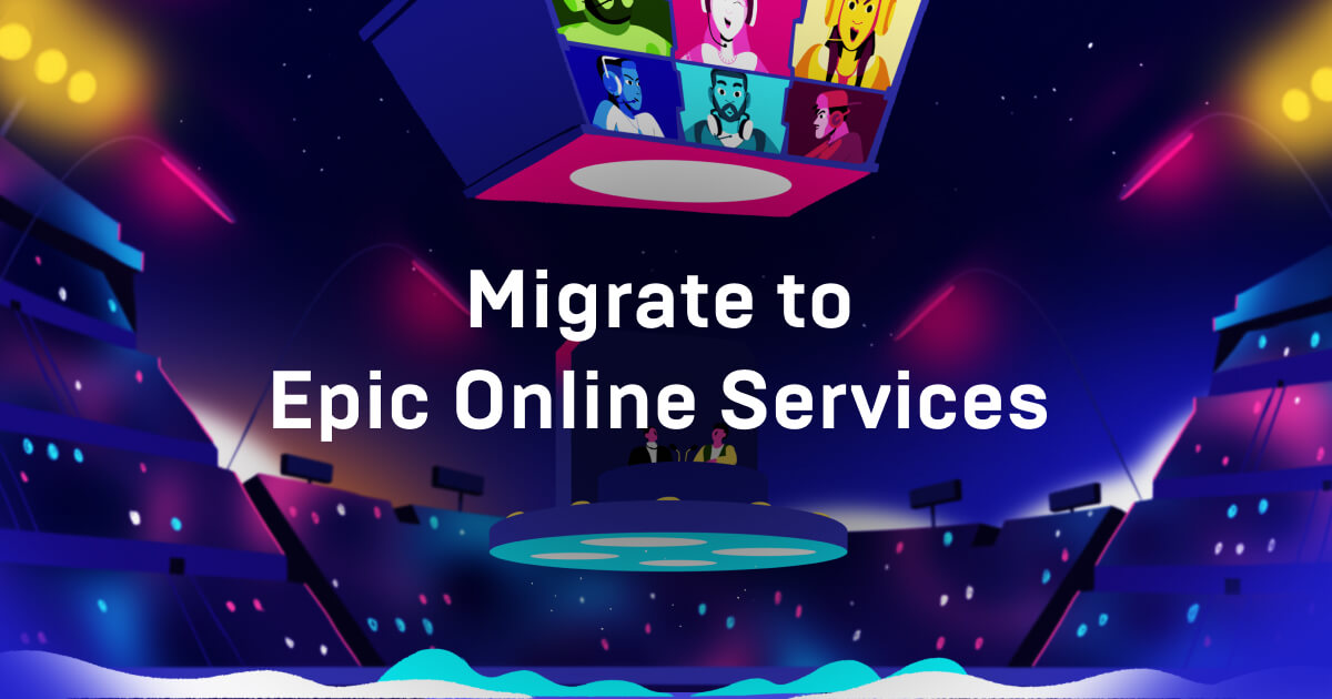 Migrate from GameSparks to Epic Online Services - Epic Online Services