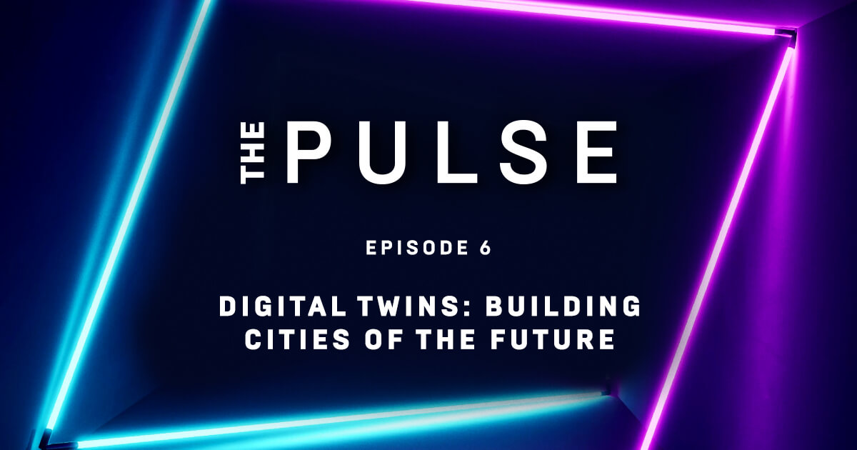 Building cities of the future with digital twins on The Pulse - Unreal ...