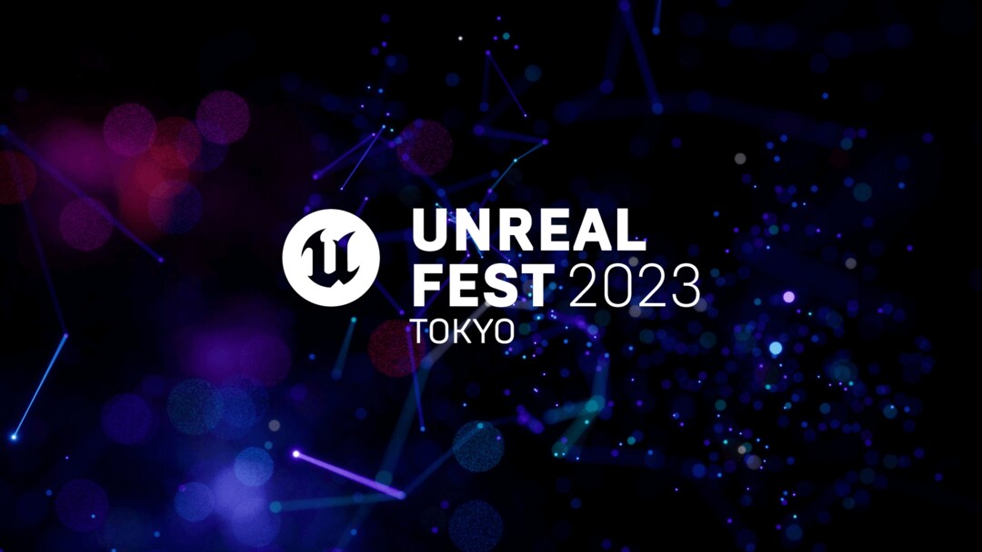 Unreal Fest 2025 を世界各地で開催します！ - Unreal Engine